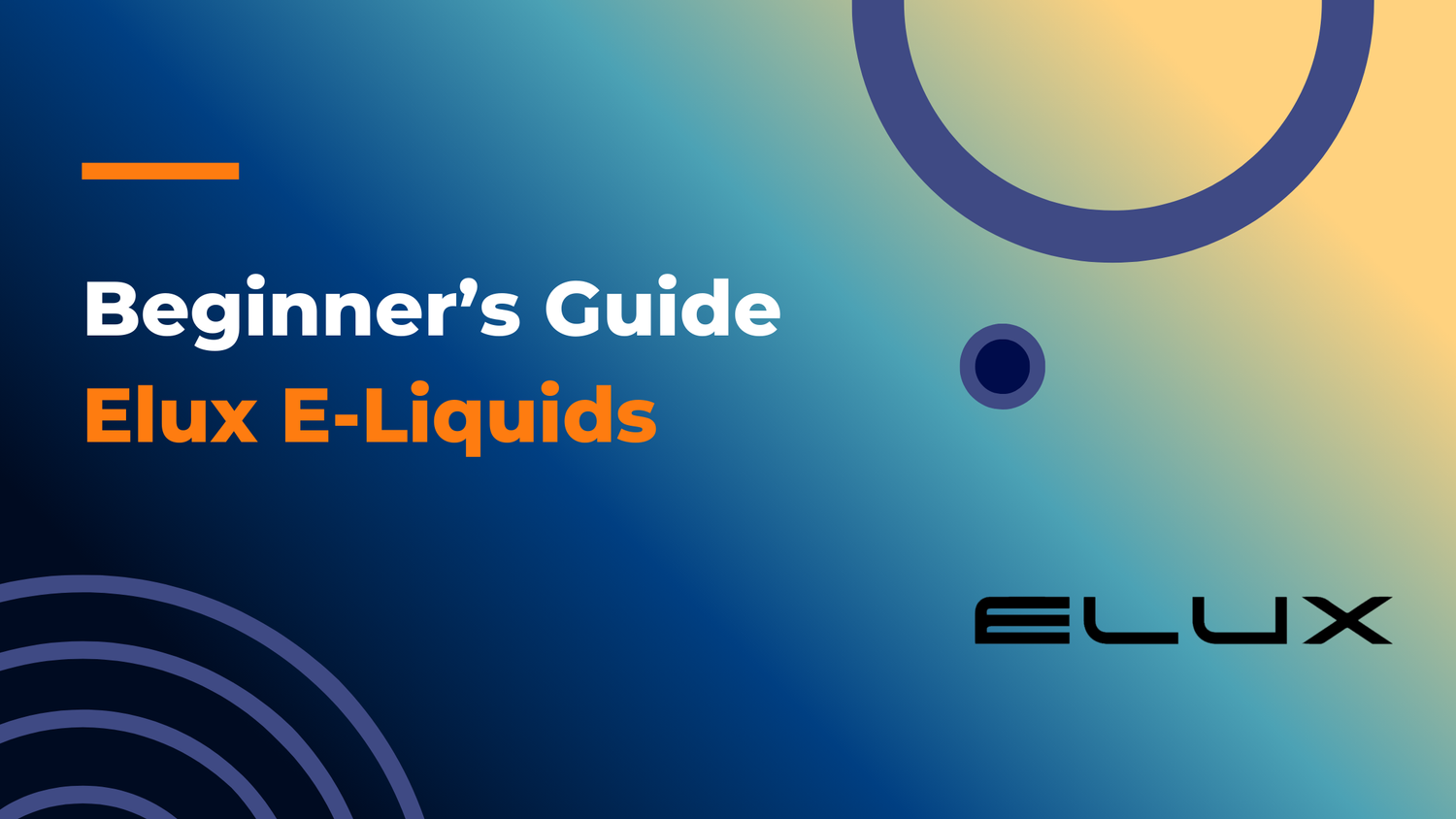 Beginner's Guide to Elux E-Liquids – UK Vape Supply Ltd.